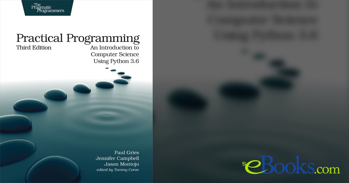 Practical Programming (3rd ed.) by Paul Gries (ebook)