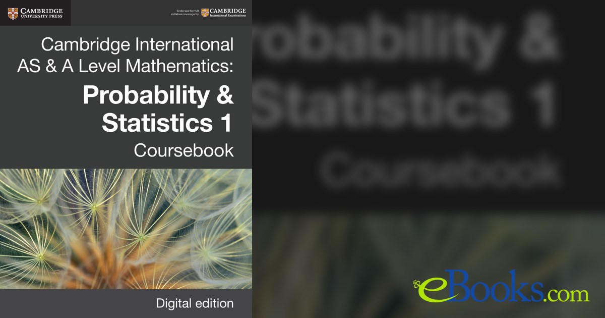 Cambridge International AS & A Level Mathematics: Probability ...