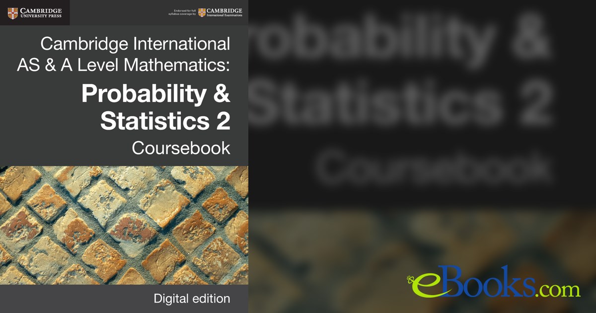 Cambridge International AS & A Level Mathematics: Probability ...