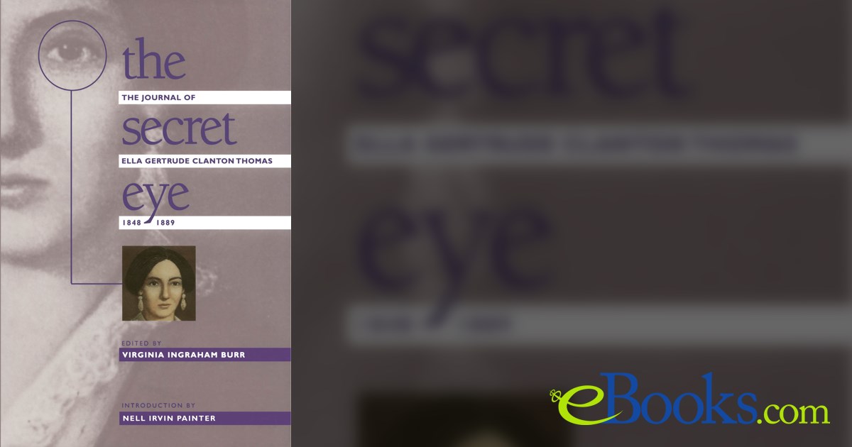 The Secret Eye by Ella Gertrude Clanton Thomas (ebook)