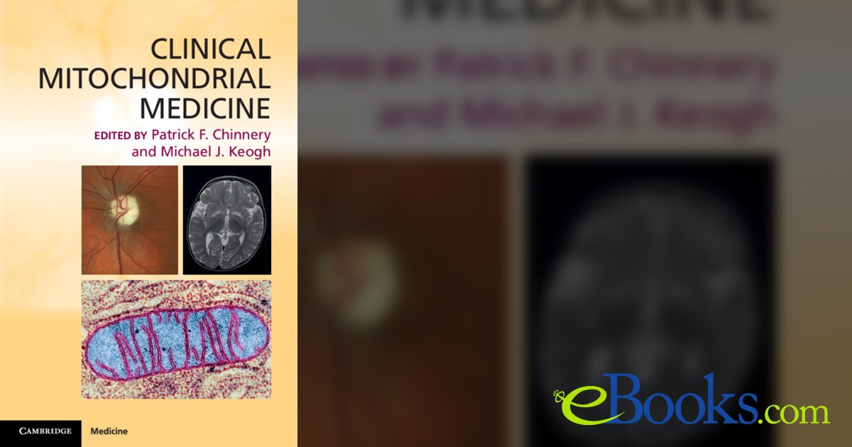 Clinical Mitochondrial Medicine by Patrick F. Chinnery (ebook)