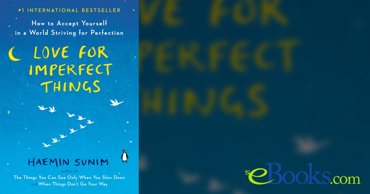 Love for Imperfect Things by Haemin Sunim (ebook)
