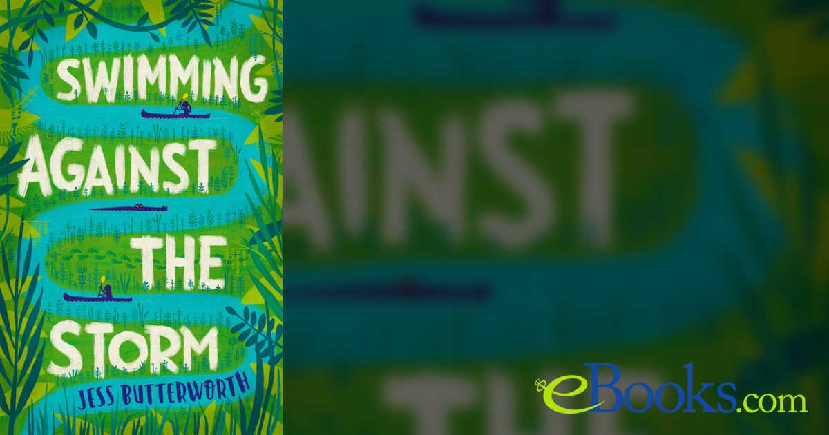 Swimming Against the Storm by Jess Butterworth (ebook)