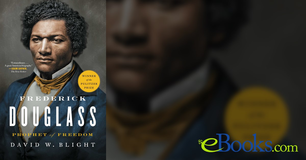 Frederick Douglass by David W. Blight (ebook)