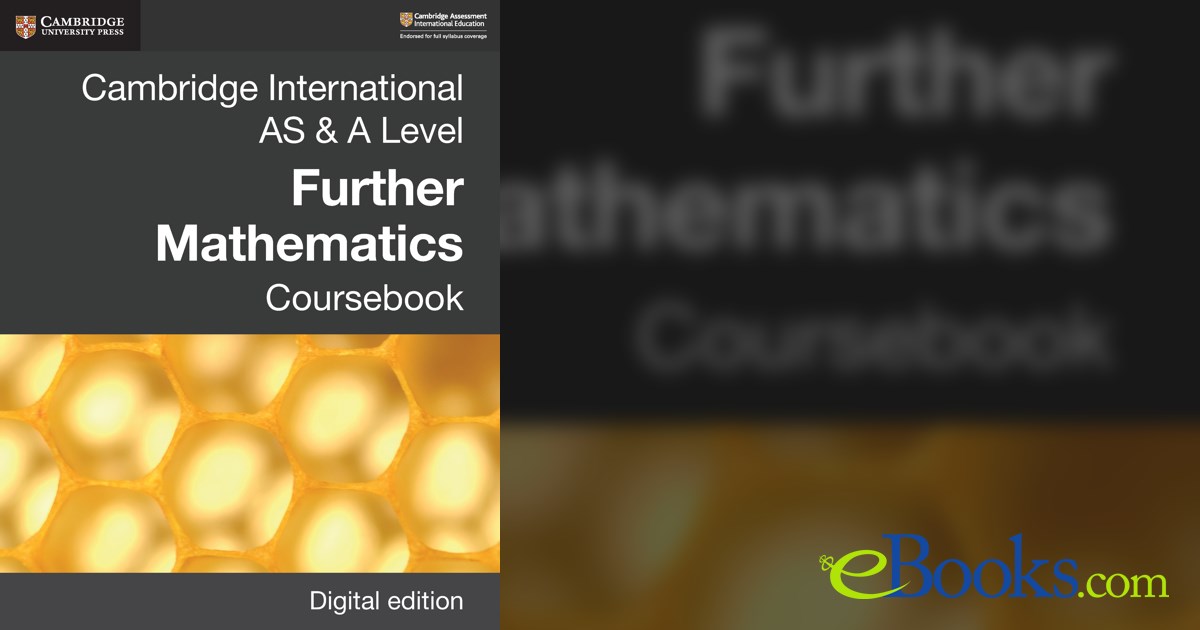 Cambridge International AS & A Level Further Mathematics Coursebook ...