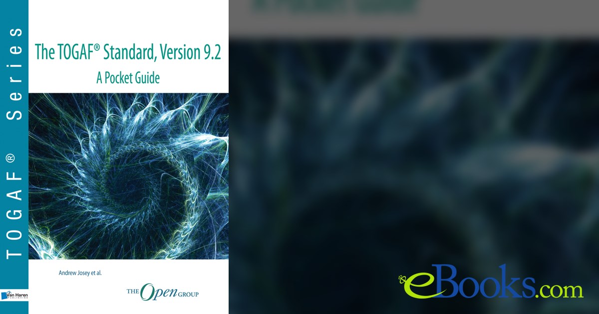 The TOGAF® Standard, Version 9.2 - A Pocket Guide (4th ed.)