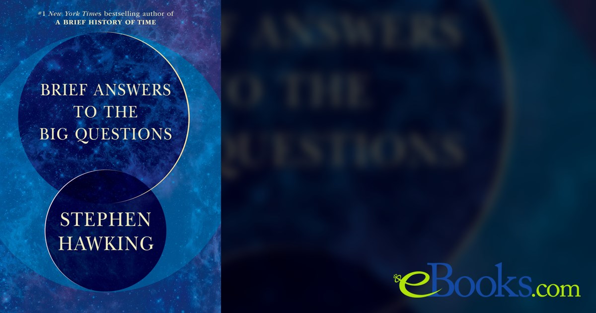 Brief Answers to the Big Questions by Stephen Hawking (ebook)