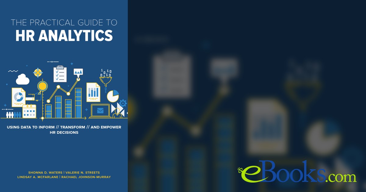 The Practical Guide to HR Analytics