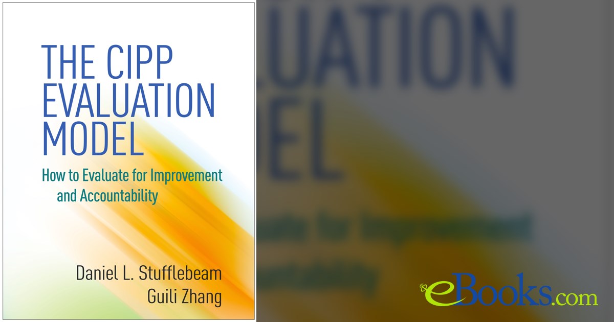 The CIPP Evaluation Model by Daniel L. Stufflebeam (ebook)