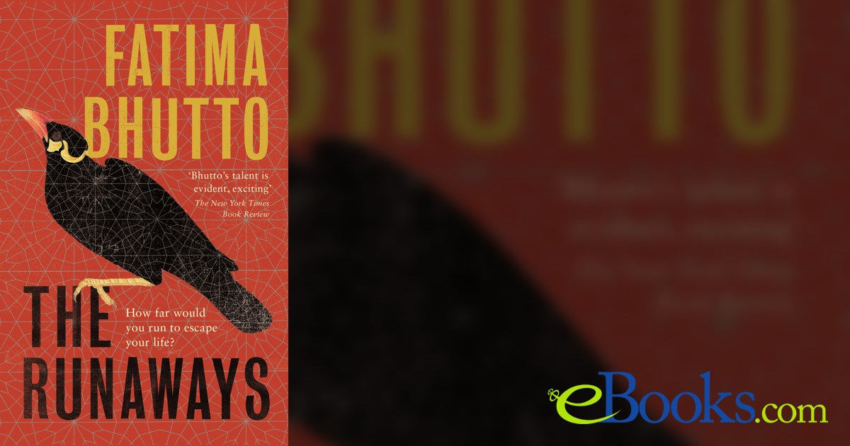 The Runaways by Fatima Bhutto (ebook)