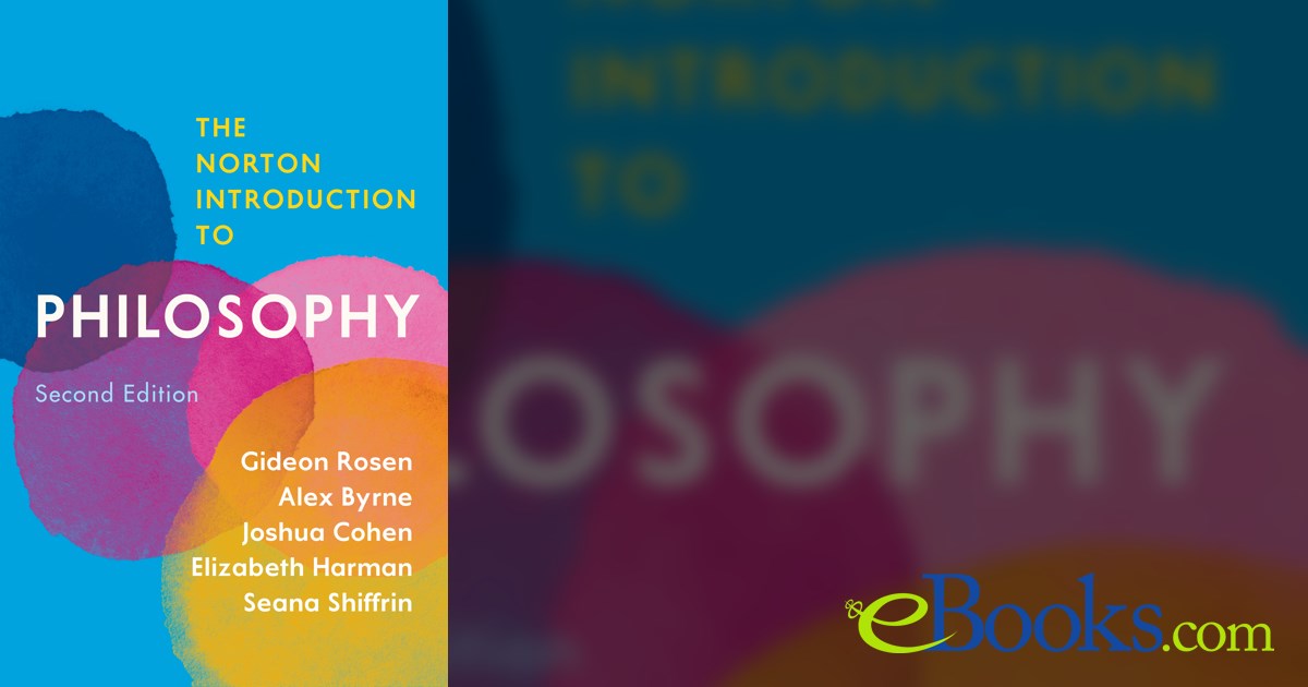 The Norton Introduction to Philosophy (2nd ed.)