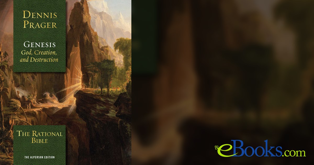 The Rational Bible: Genesis by Dennis Prager (ebook)