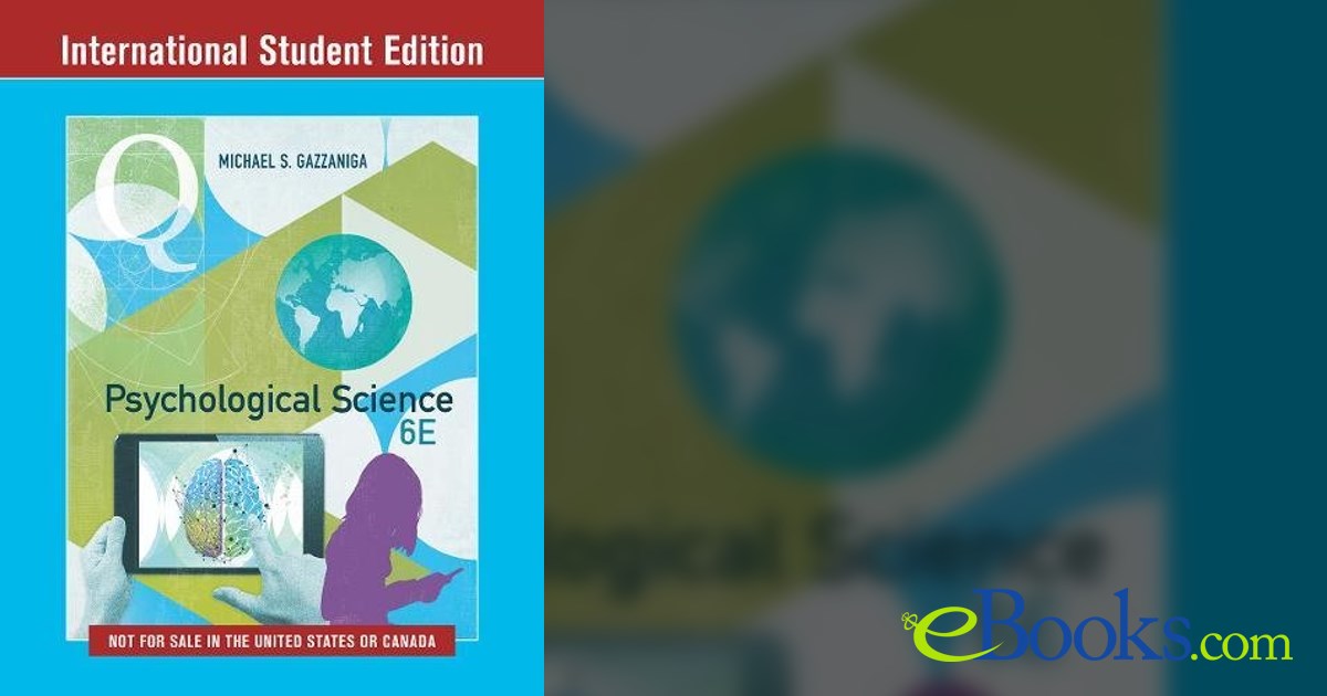Psychological Science (6th ed.) by Michael Gazzaniga (ebook)