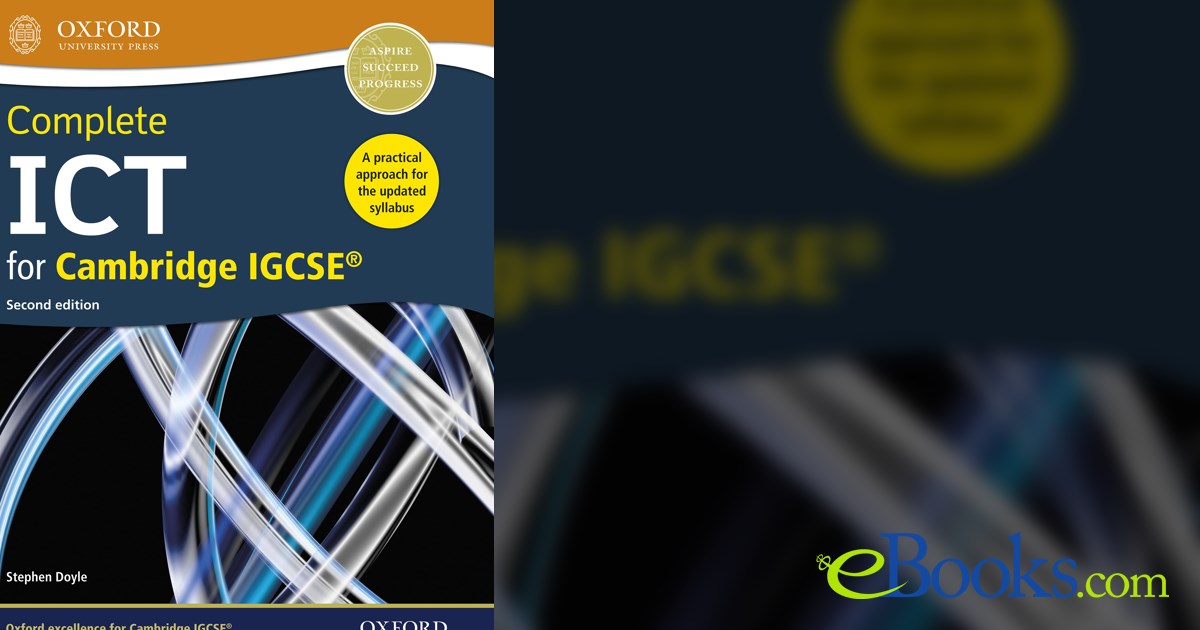 Complete ICT for Cambridge IGCSE® (2nd ed.) by Stephen Doyle (ebook)