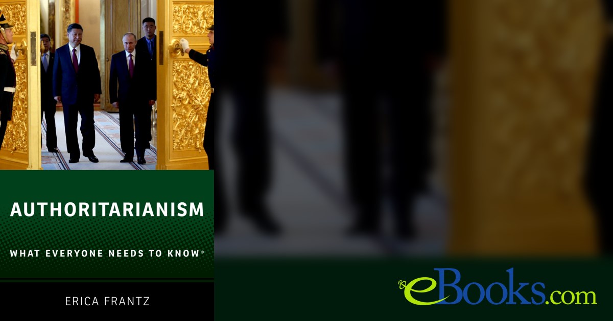 Authoritarianism by Erica Frantz (ebook)