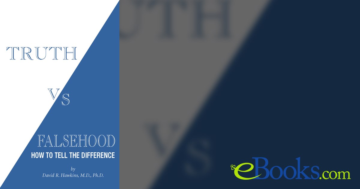 Truth vs. Falsehood by David R. Hawkins (ebook)