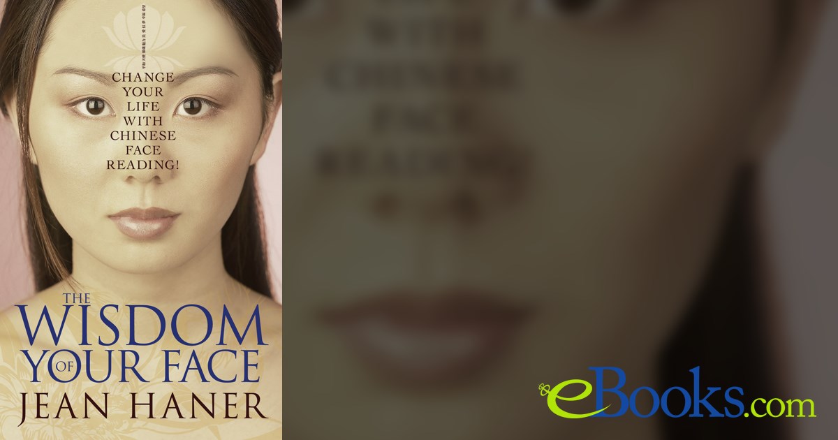 The Wisdom of Your Face by Jean Haner (ebook)