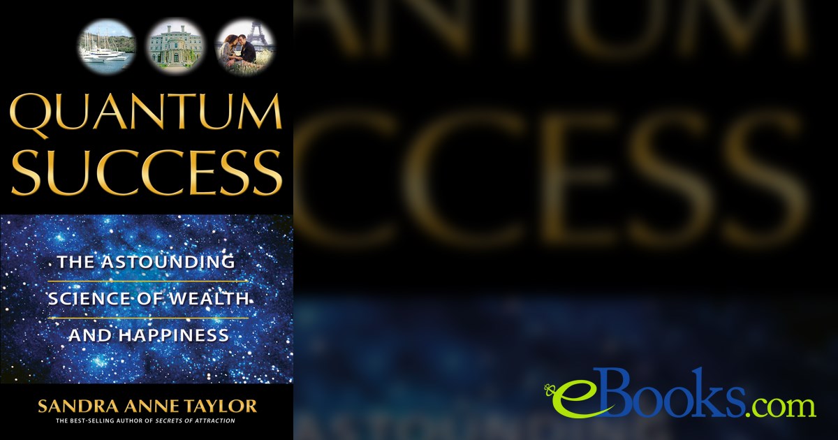 Quantum Success by Sandra Anne Taylor (ebook)