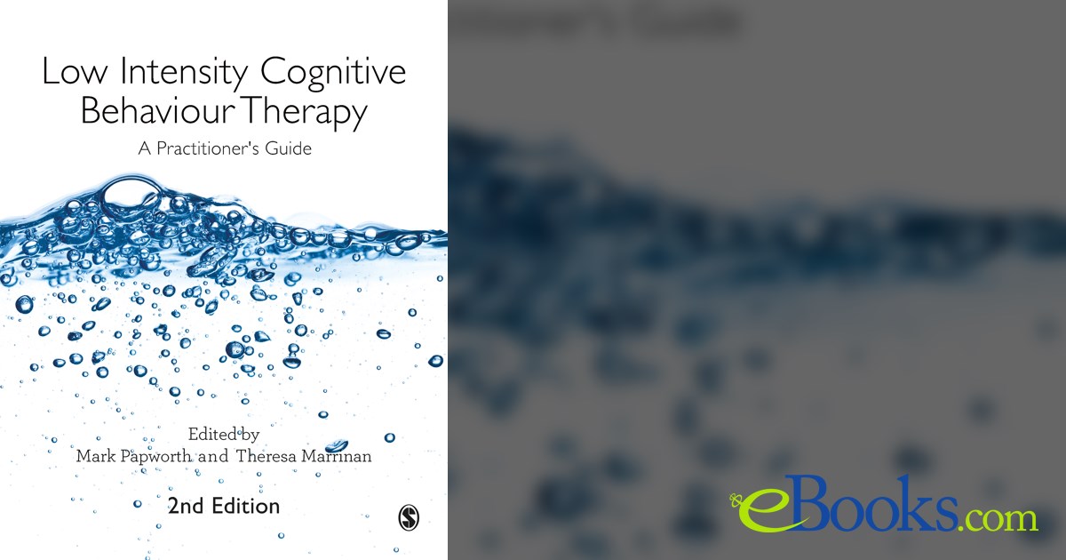 Low Intensity Cognitive Behaviour Therapy (2nd ed.)
