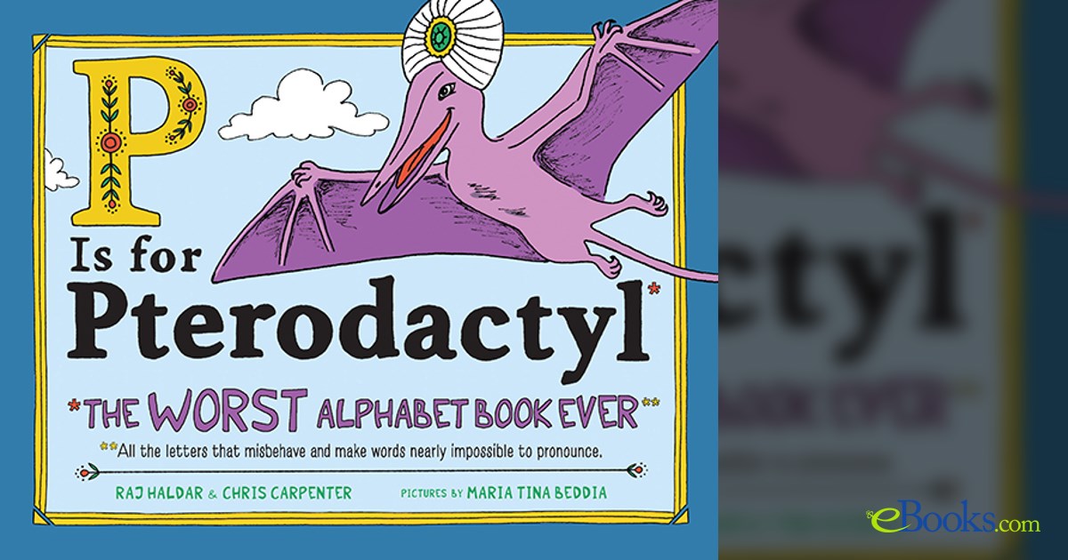 P Is for Pterodactyl by Raj Haldar (ebook)