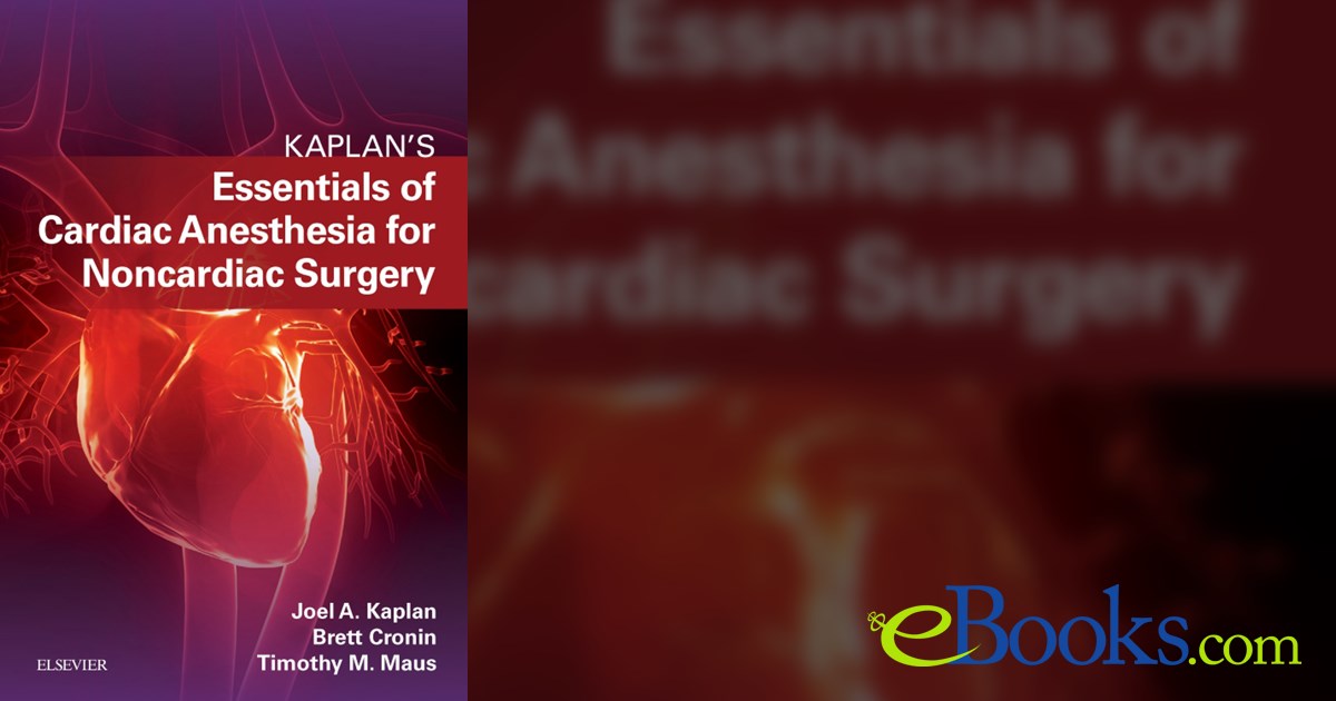 Essentials of Cardiac Anesthesia for Noncardiac Surgery E-Book