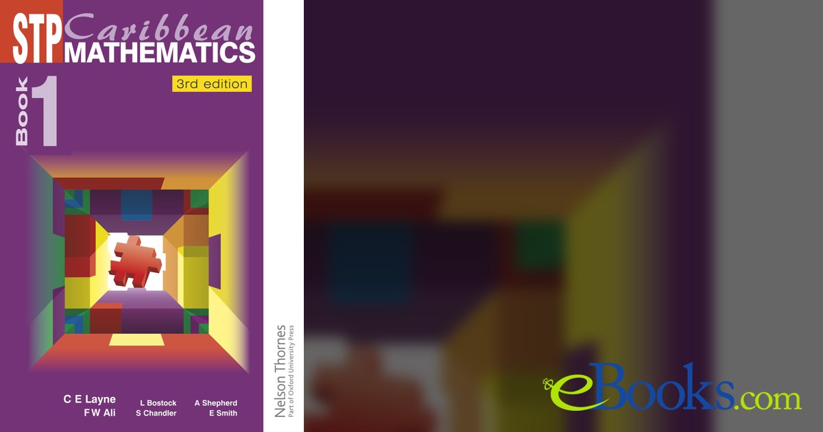 STP Caribbean Maths Book 1 (3rd ed.) by C E Layne (ebook)