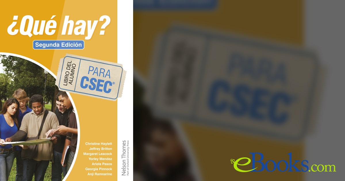 ¿Qué Hay? Libro del Alumno para CSEC® (2nd ed.)