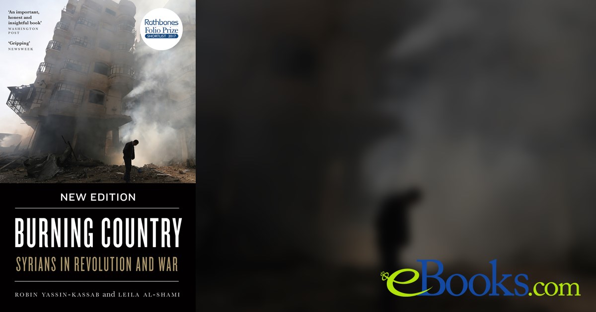 Burning Country (2nd ed.) by Robin Yassin-Kassab (ebook)