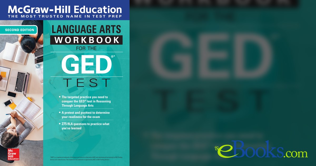 McGraw-Hill Education Language Arts Workbook for the GED Test, Second ...