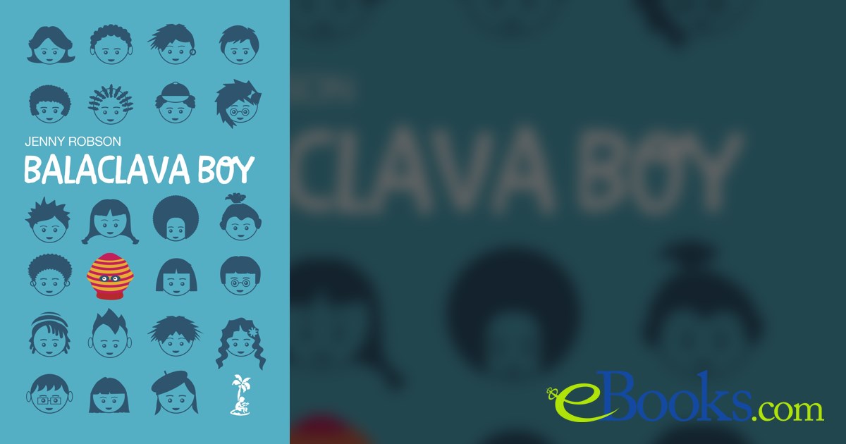 Balaclava Boy by Jenny Robson (ebook)