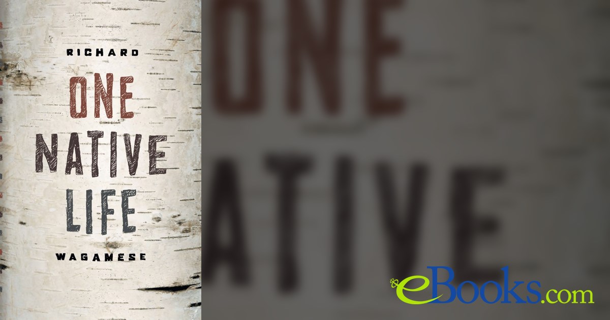 One Native Life by Richard Wagamese (ebook)
