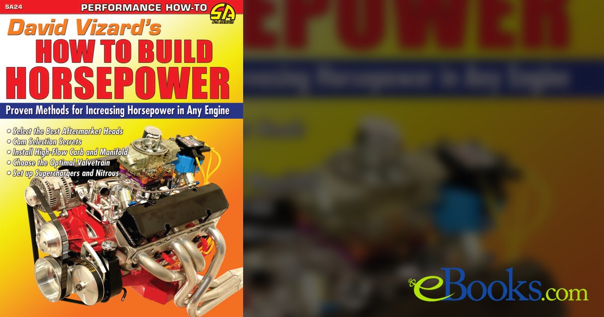 David Vizard's How to Build Horsepower by David Vizard (ebook)