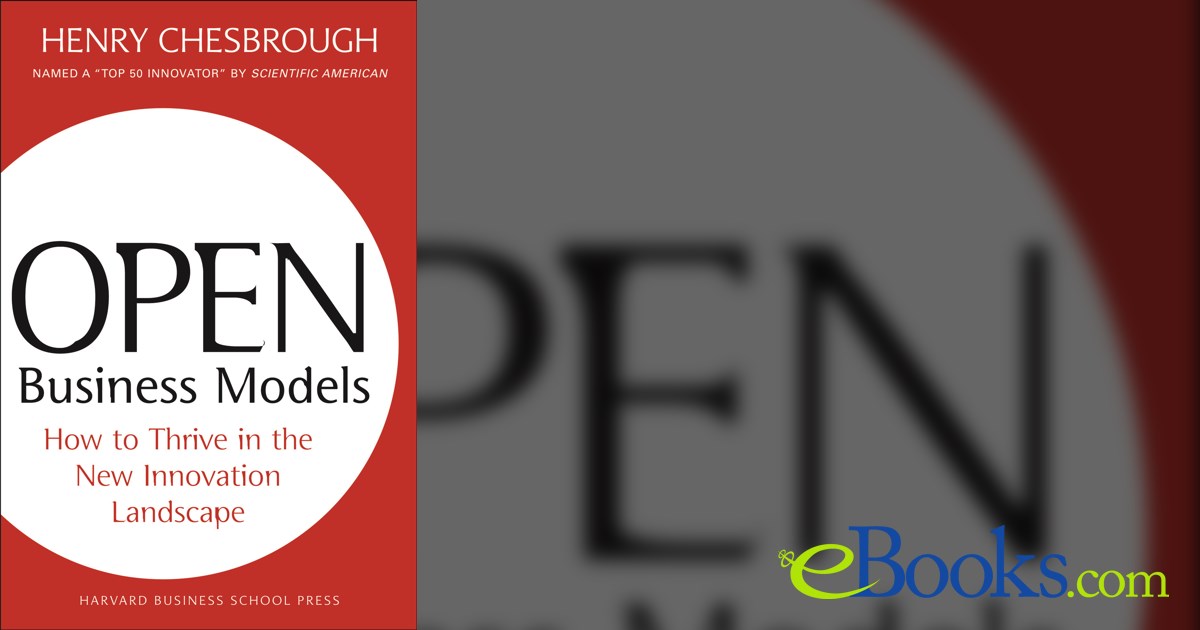 Open Business Models by Henry Chesbrough (ebook)