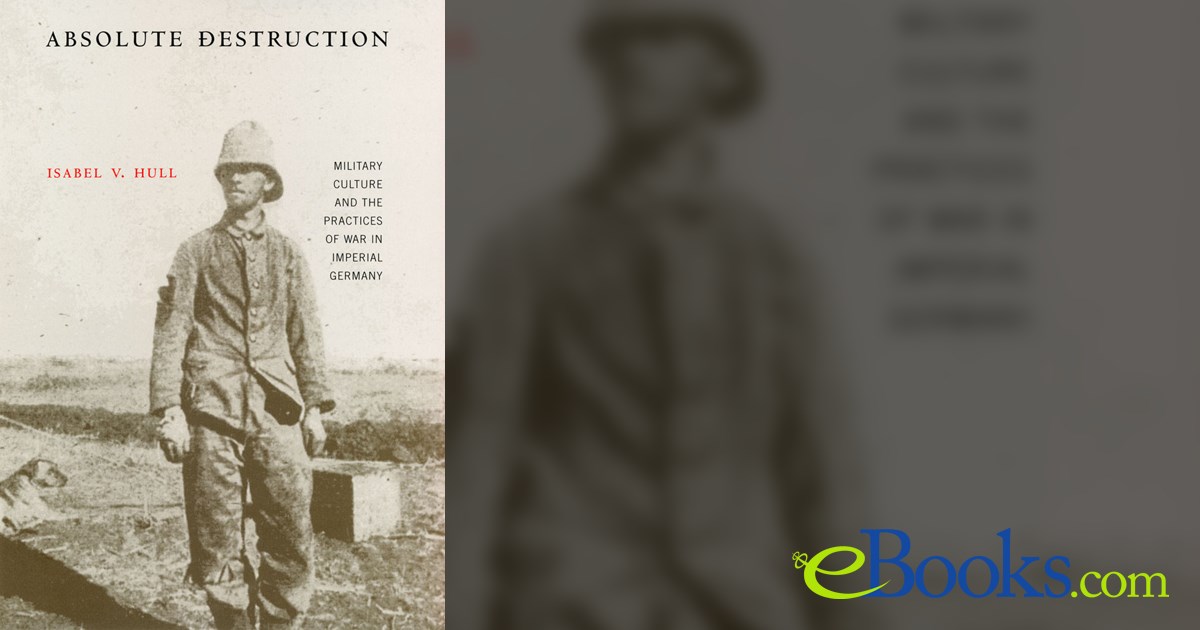 Absolute Destruction by Isabel V. Hull (ebook)