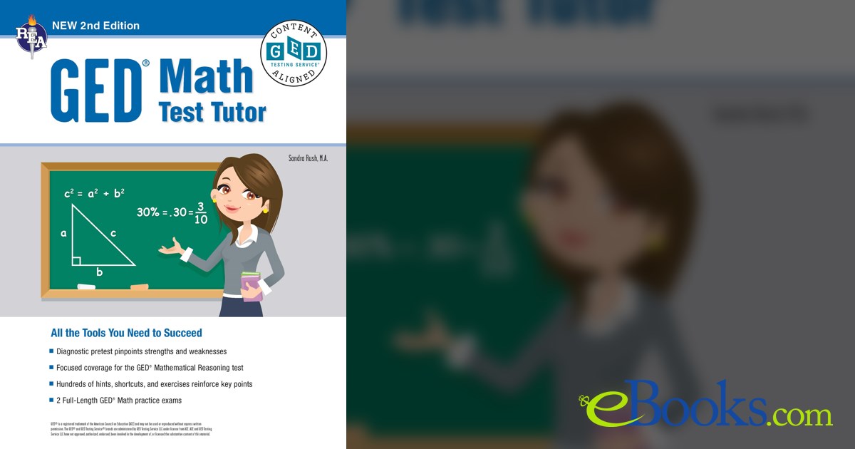 GED Math Test Tutor, For the 2024-2025 GED Test (2nd ed.)