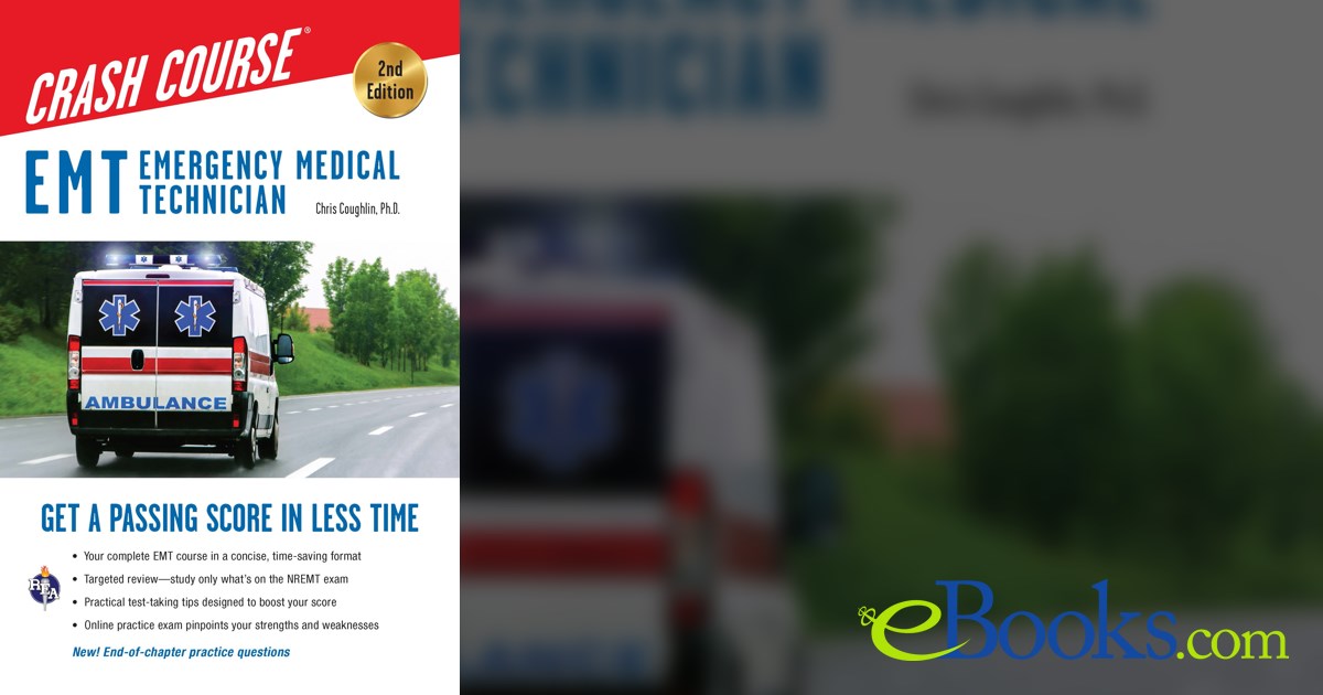 EMT (Emergency Medical Technician) Crash Course with Online Practice ...