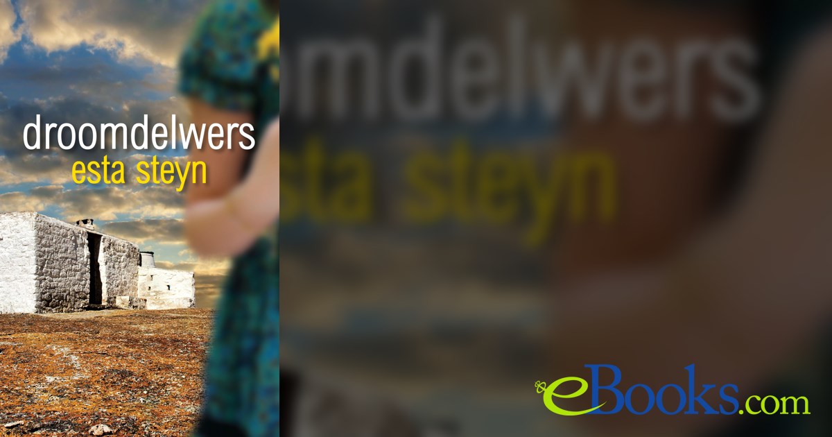 Droomdelwers by Esta Steyn (ebook)