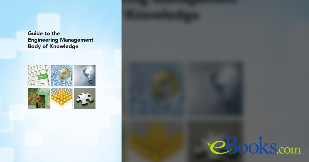 Guide to the Engineering Management Body of Knowledge
