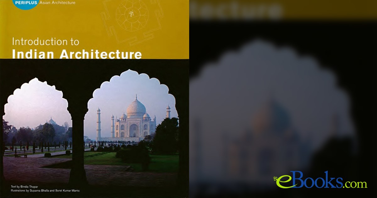 Introduction to Indian Architecture by Bindia Thapar (ebook)