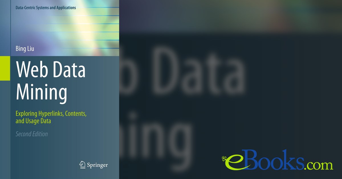Web Data Mining (2nd ed.) by Bing Liu (ebook)
