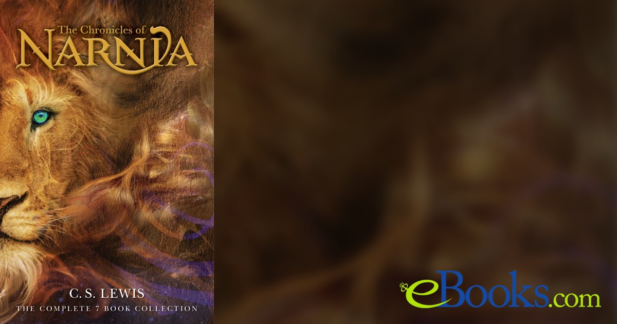The Chronicles of Narnia Complete 7-Book Collection