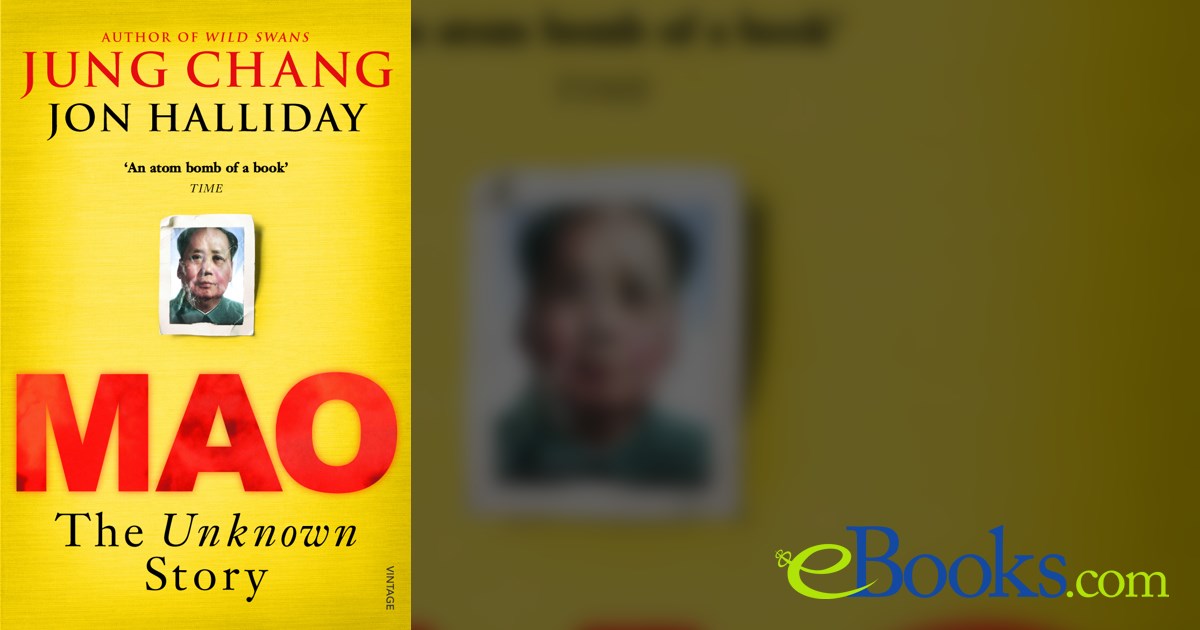 Mao: The Unknown Story by Jon Halliday (ebook)