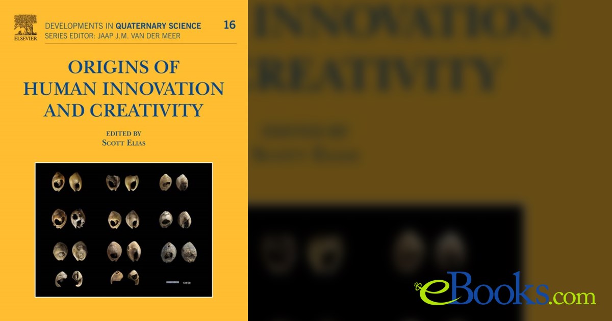 Origins of Human Innovation and Creativity