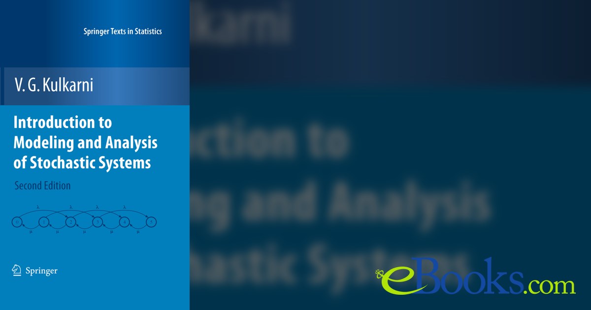 Introduction To Modeling And Analysis Of Stochastic Systems