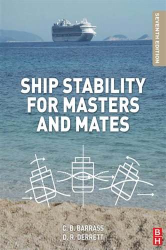 Ship Stability for Masters and Mates (7th ed.)