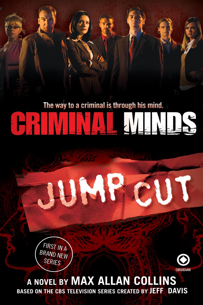 Criminal Minds: Jump Cut by Max Allan Collins (ebook)
