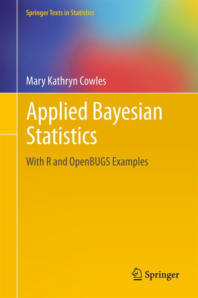 Applied Bayesian Statistics by Mary Kathryn Cowles (ebook)