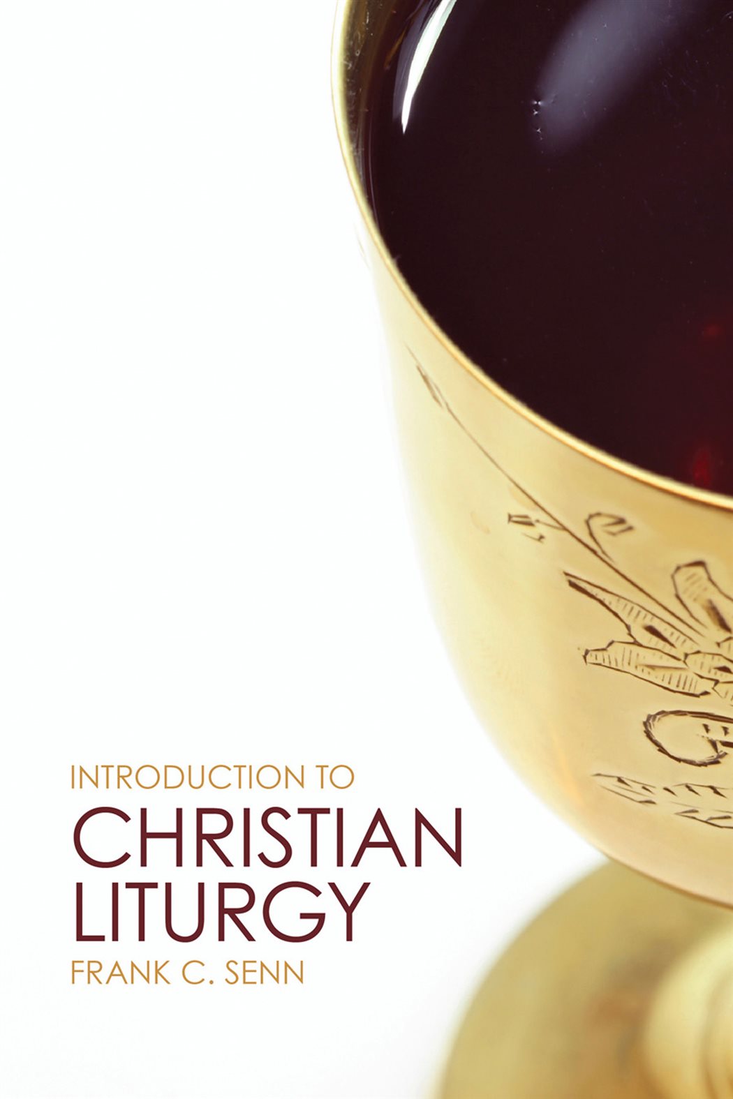 Introduction to Christian Liturgy by Frank C. Senn (ebook)