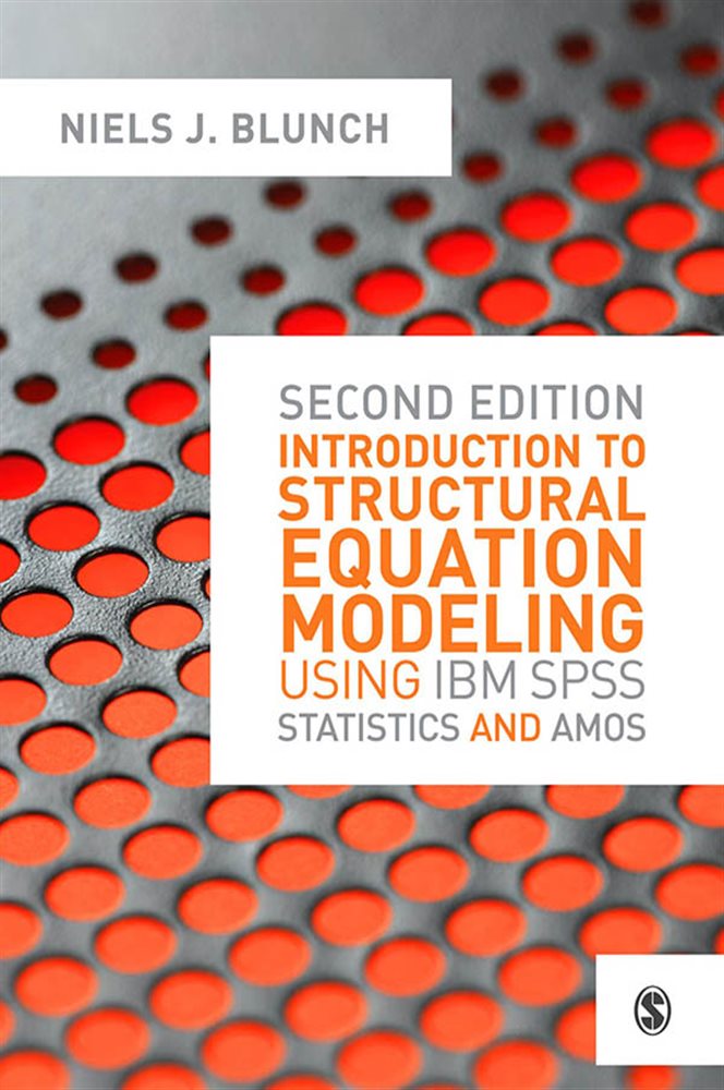 Introduction to Structural Equation Modeling Using IBM SPSS Statistics ...