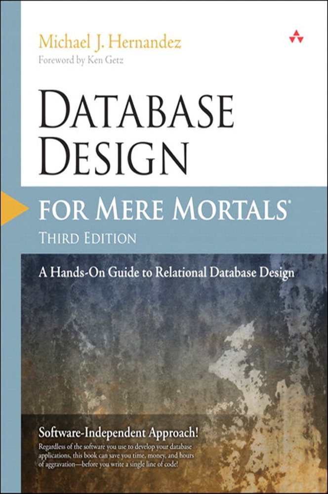 Database Design for Mere Mortals (3rd ed.)